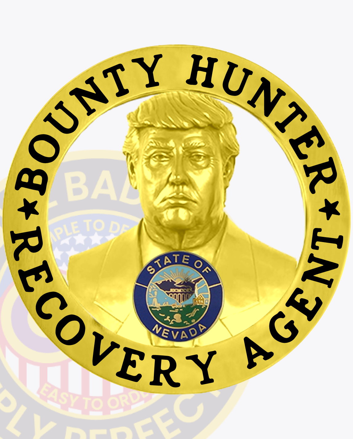 Custom Bounty Hunter Badges | Trump Badges, Save 70%